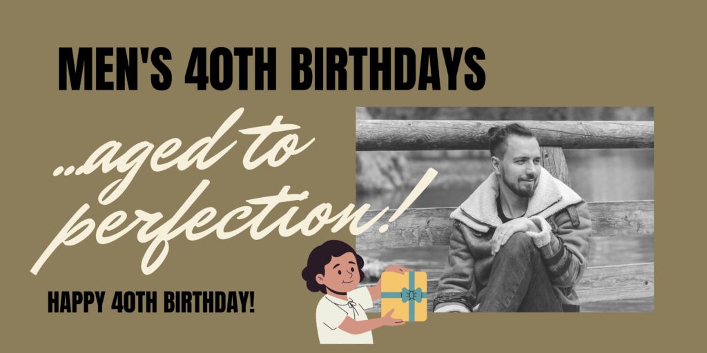 The Ultimate Gift Guide for Men's 40th Birthdays - Share Gift Ideas to ...